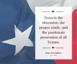 28 Famous Texas Quotes for All Occasions!
